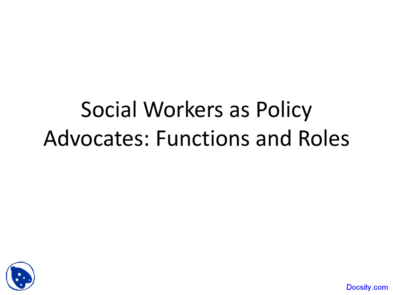 Functions And Roles Social Policy Lecture Slides Slides Legal And