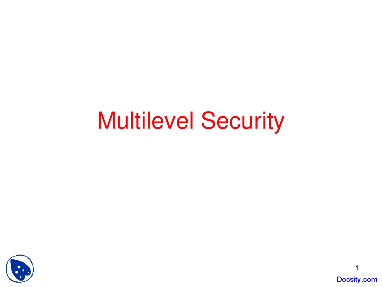 Multi Level Security Introduction To Database Security Lecture