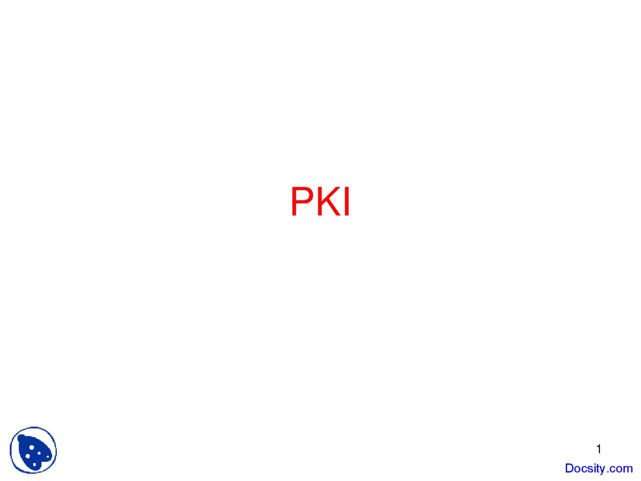 PKI - Introduction to Cryptography - Lecture Slides - Docsity