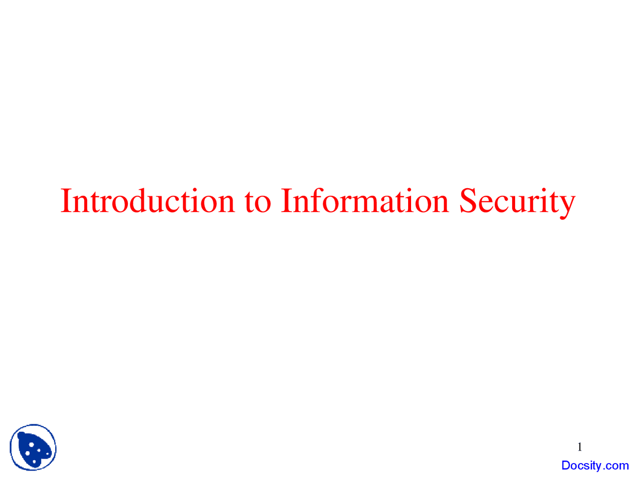 Information Security Introduction To Information Security Lecture