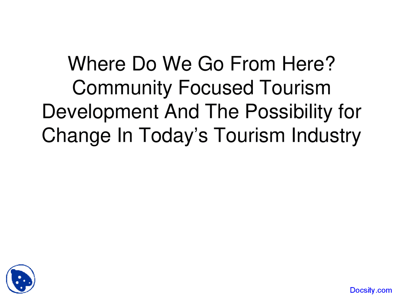 Community Focused Tourism Community Development Lecture Slides