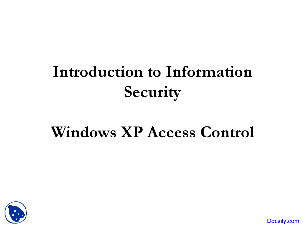 Windows Xp Access Control Introduction To Computer Security Lecture Slides Docsity