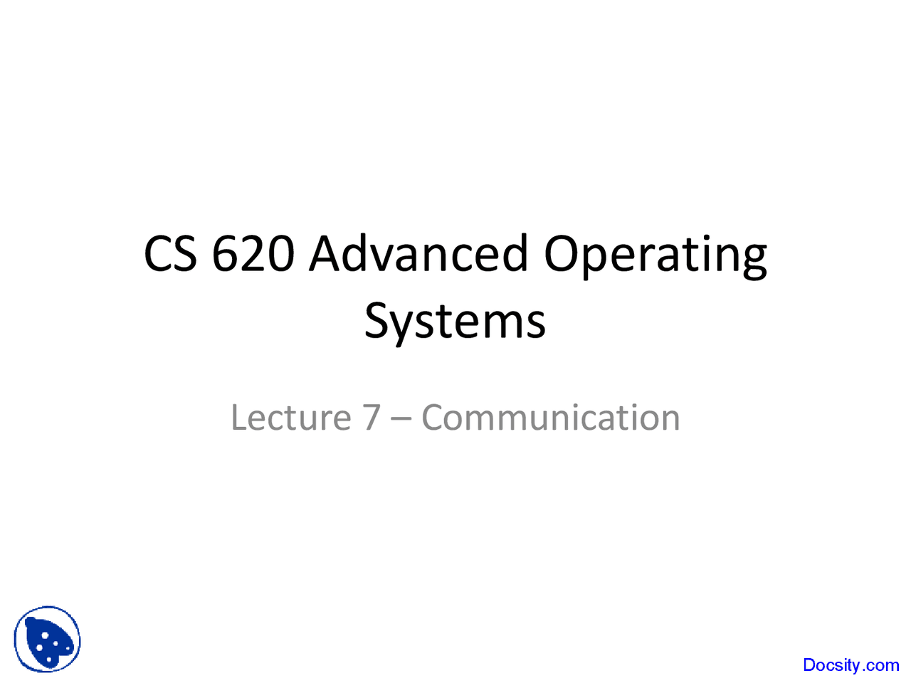Communication Advanced Operating Systems Lecture Slides Docsity