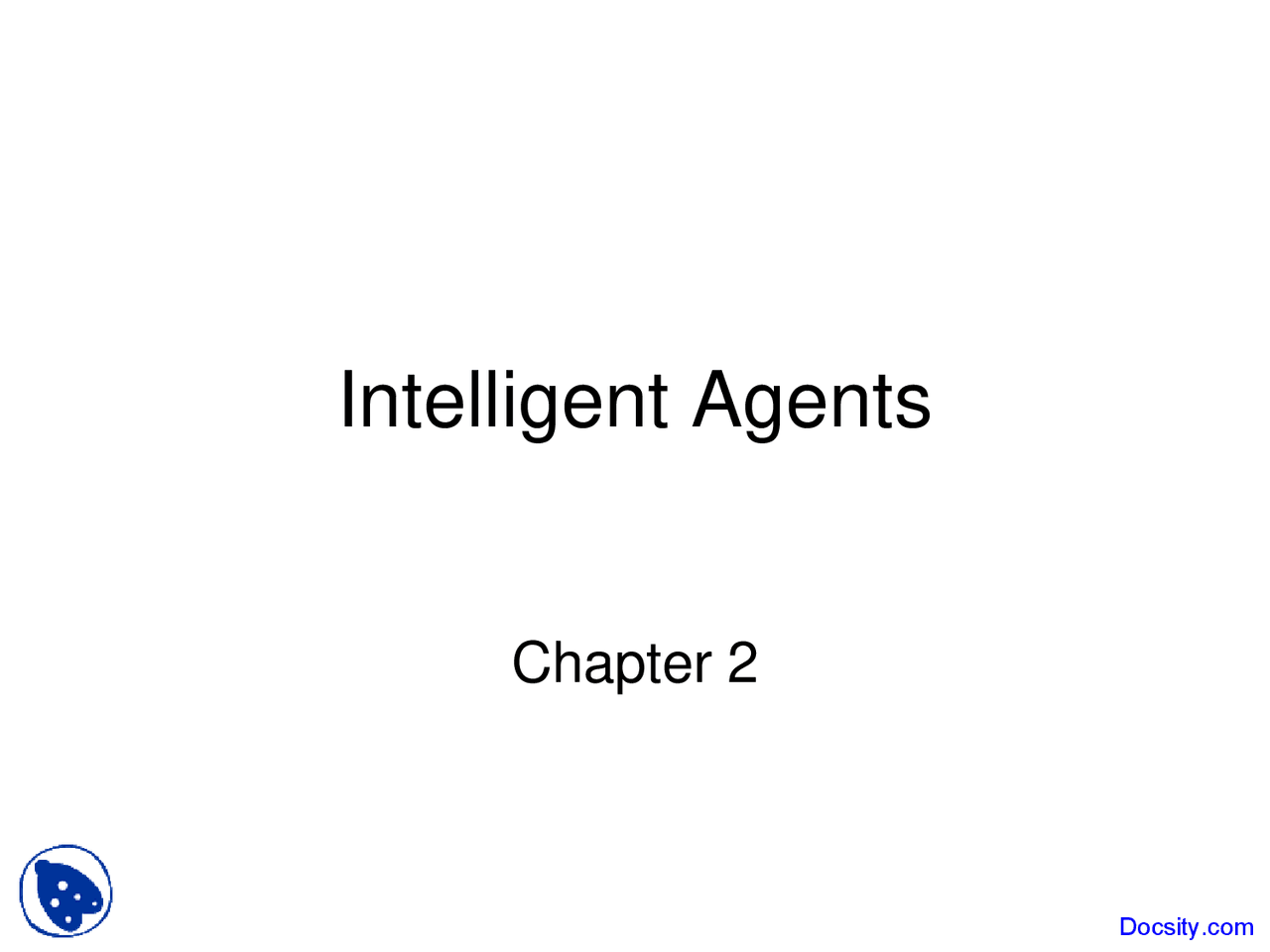 Intelligent Agents Artificial Inteligence Lecture Slides Docsity