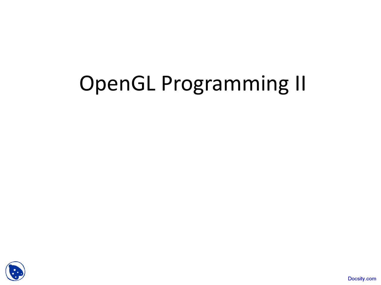 Opengl Programming Introduction To Computer Graphics Lecture Slides Docsity