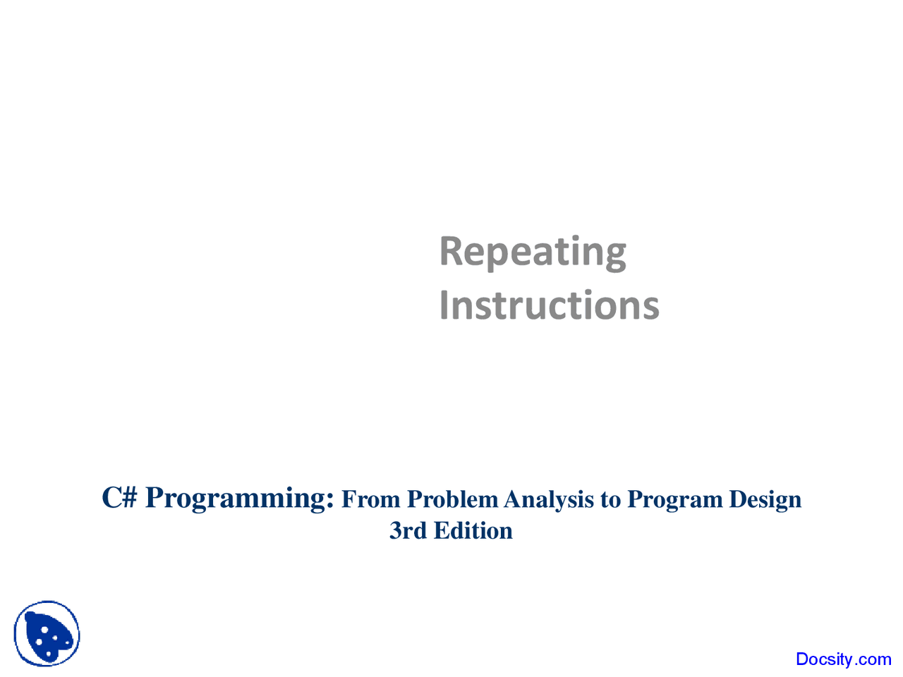Repeating Instructions - Fundamentals of System Development - Lecture Slides - Docsity