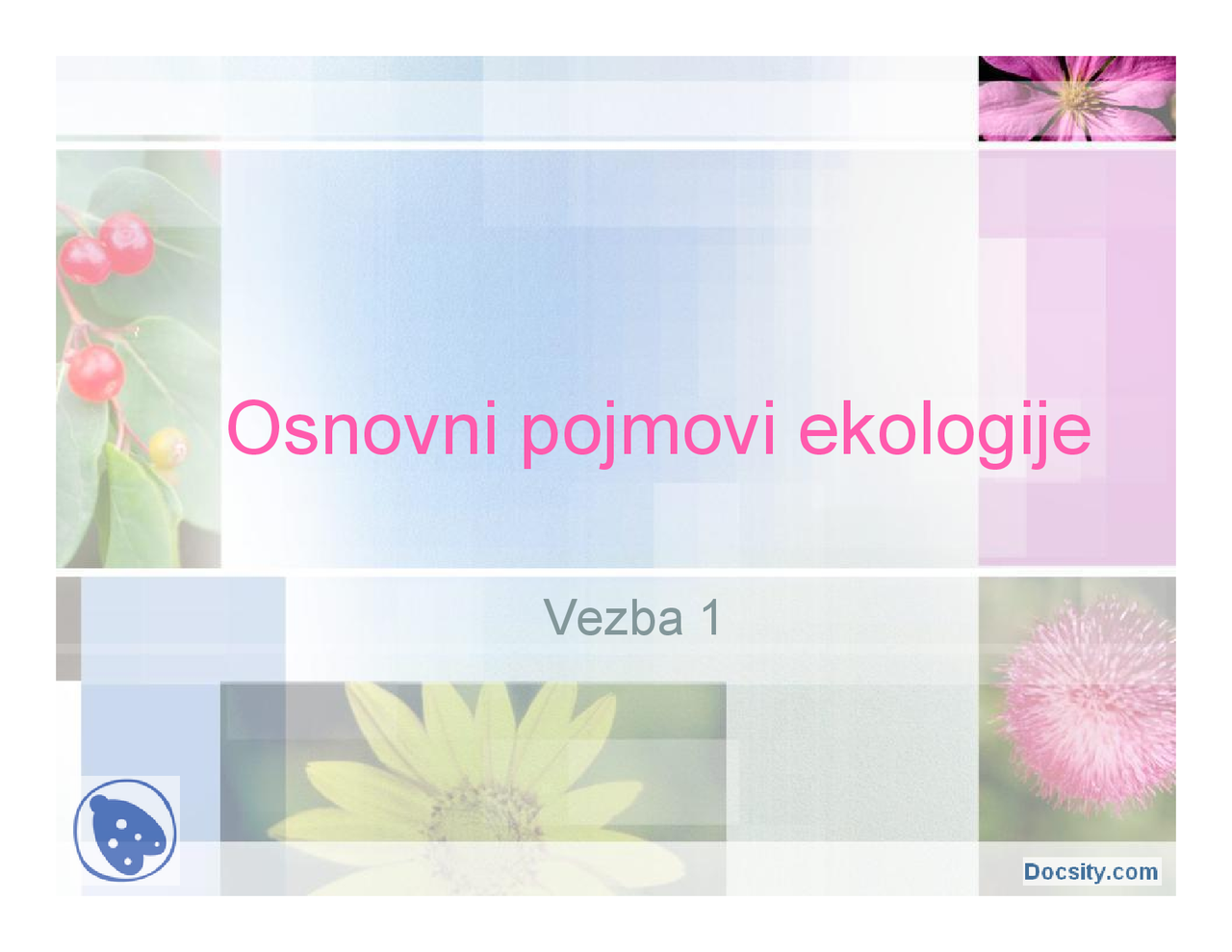 Osnovni pojmovi ekologije-vezba -Ekologija | Vežbe' predlog Ekologija - Docsity