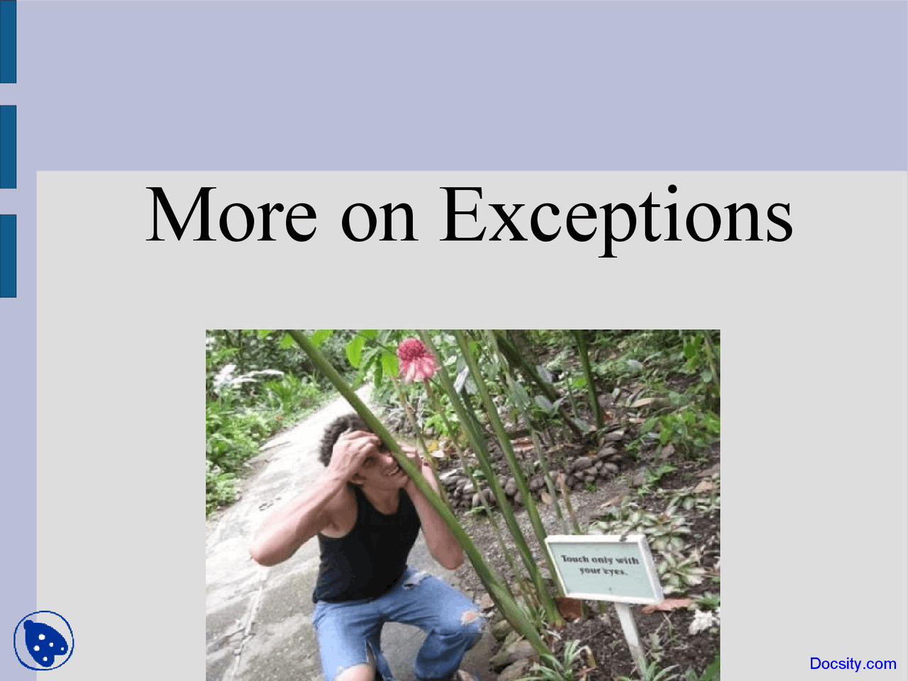 More On Exceptions Introduduction To Jave Programming Lecture