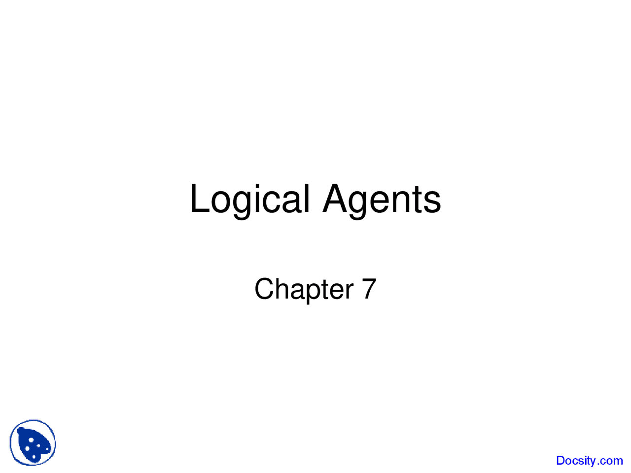 Logical Agents Artificial Inteligence Lecture Slides Slides