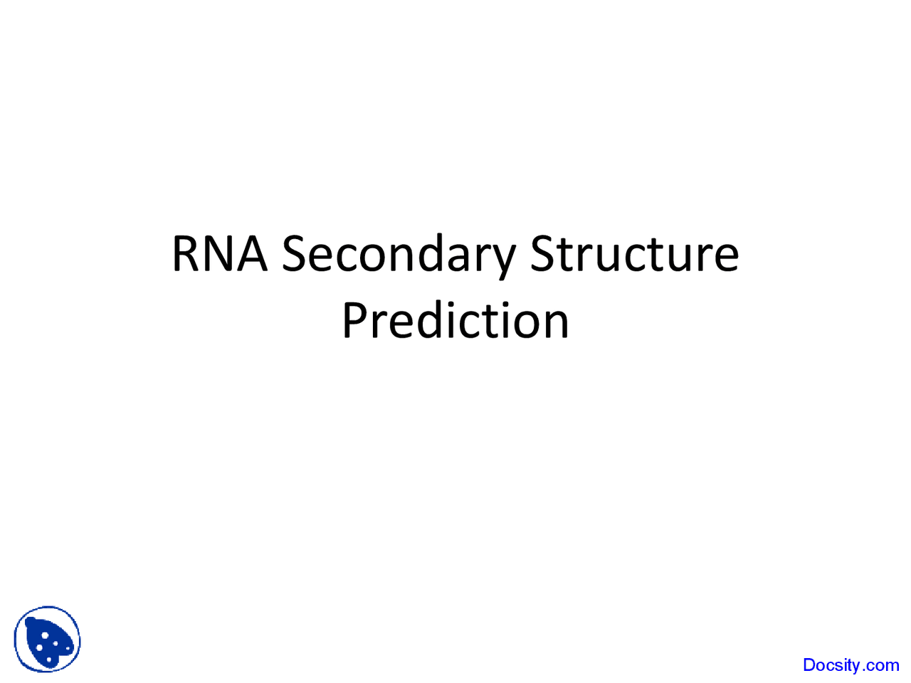 Rna Secondary Structure Prediction Bioinformatics Lecture Slides