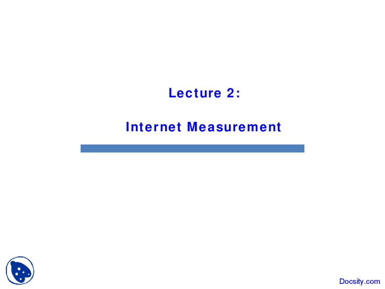 Internet Measurement Complex Networks Lecture Slides Docsity