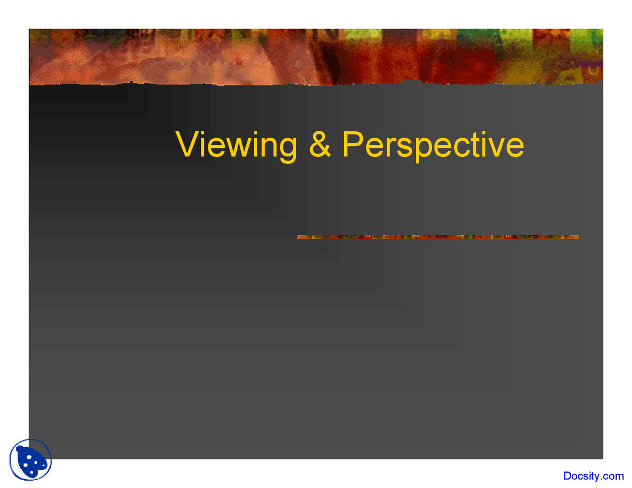 Viewing And Perspective Introduction To Computer Graphics Lecture