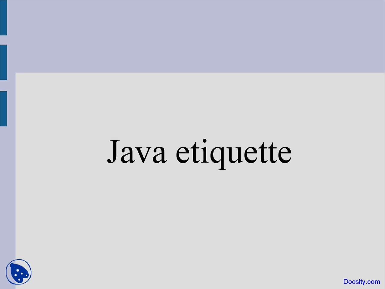 Java Etiquette Introduduction To Jave Programming Lecture Slides 7838