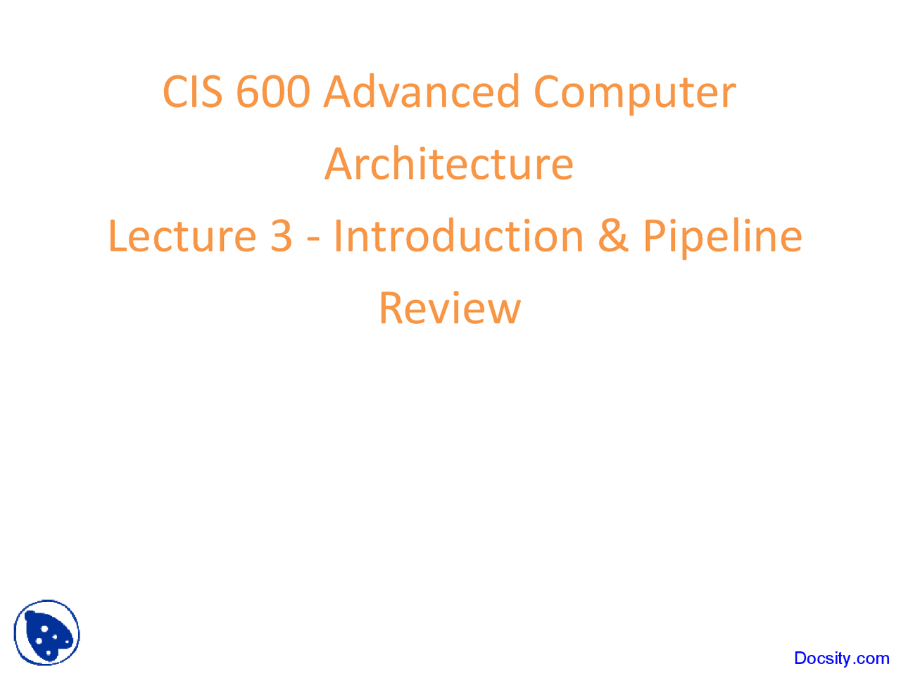 Pipeline Review Advance Computers Architectures Lecture Slides Slides Computer