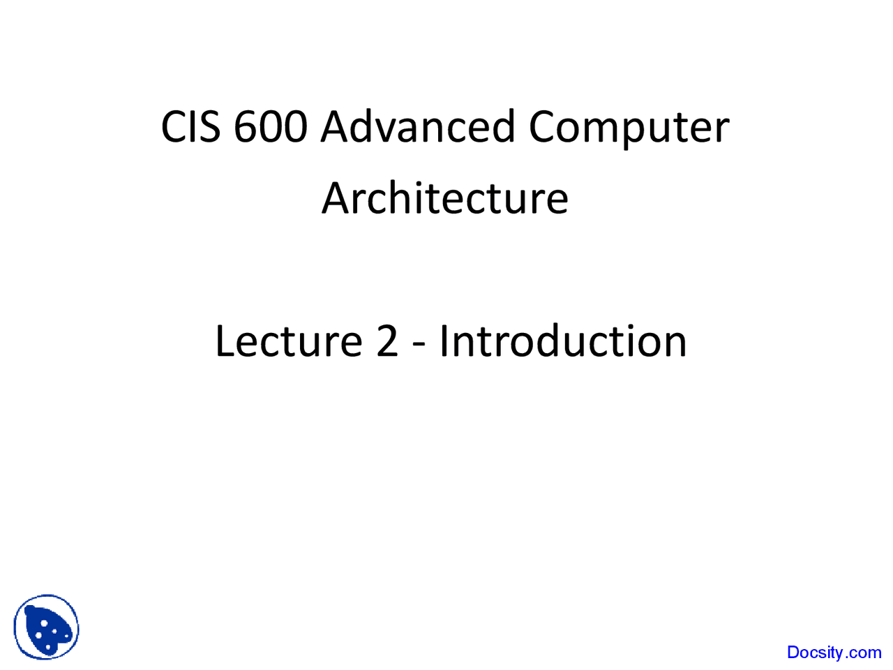 Culture Of Tracking Advance Computers Architectures Lecture Slides