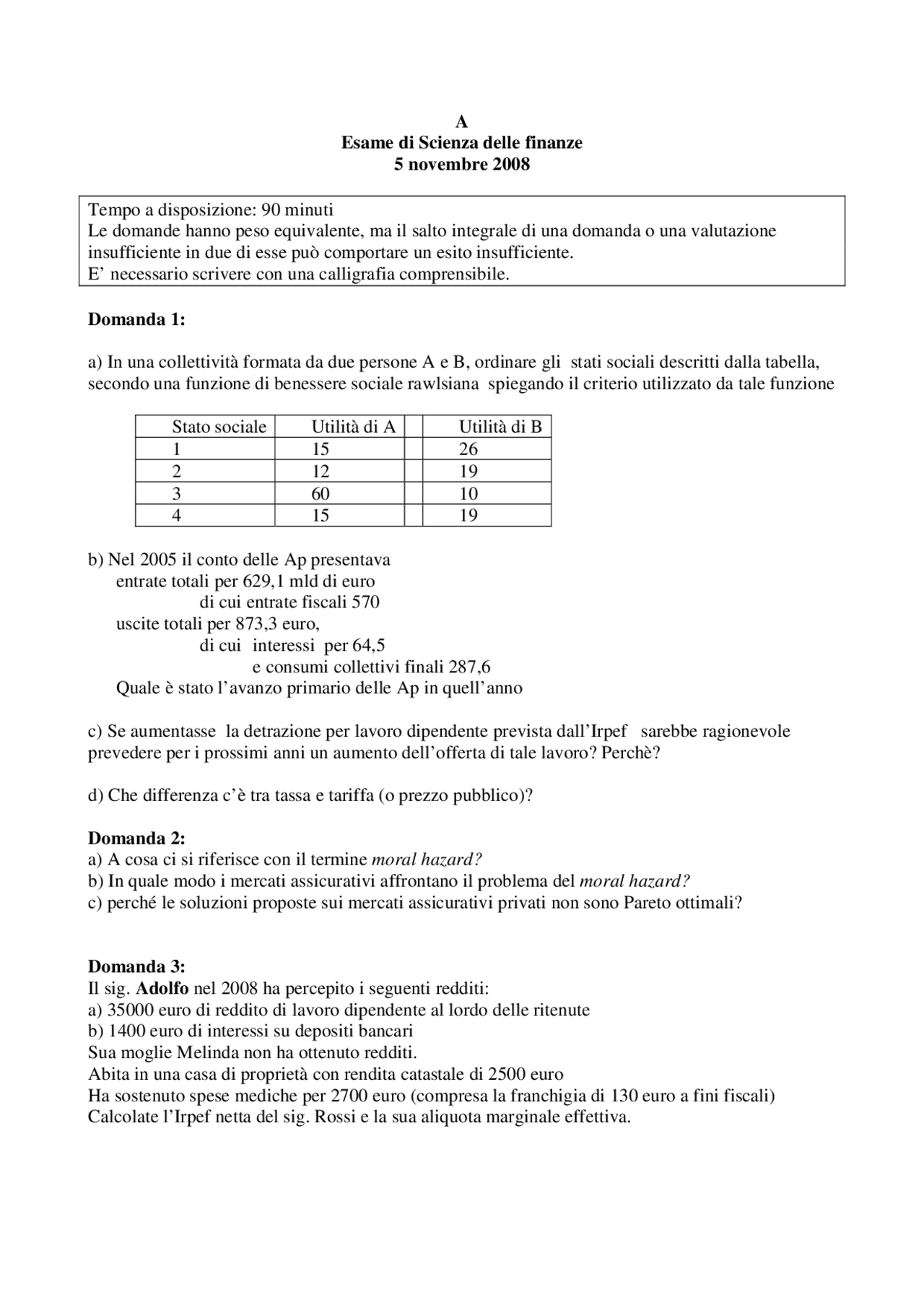 Esame Di Scienze Delle Finanze Esempi Di Esami 2008 2009 Docsity