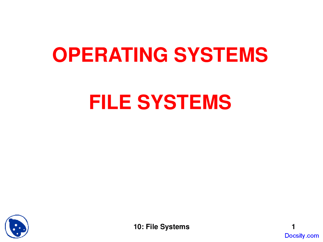 File Systems Operating Systems Distributed Computation Lecture