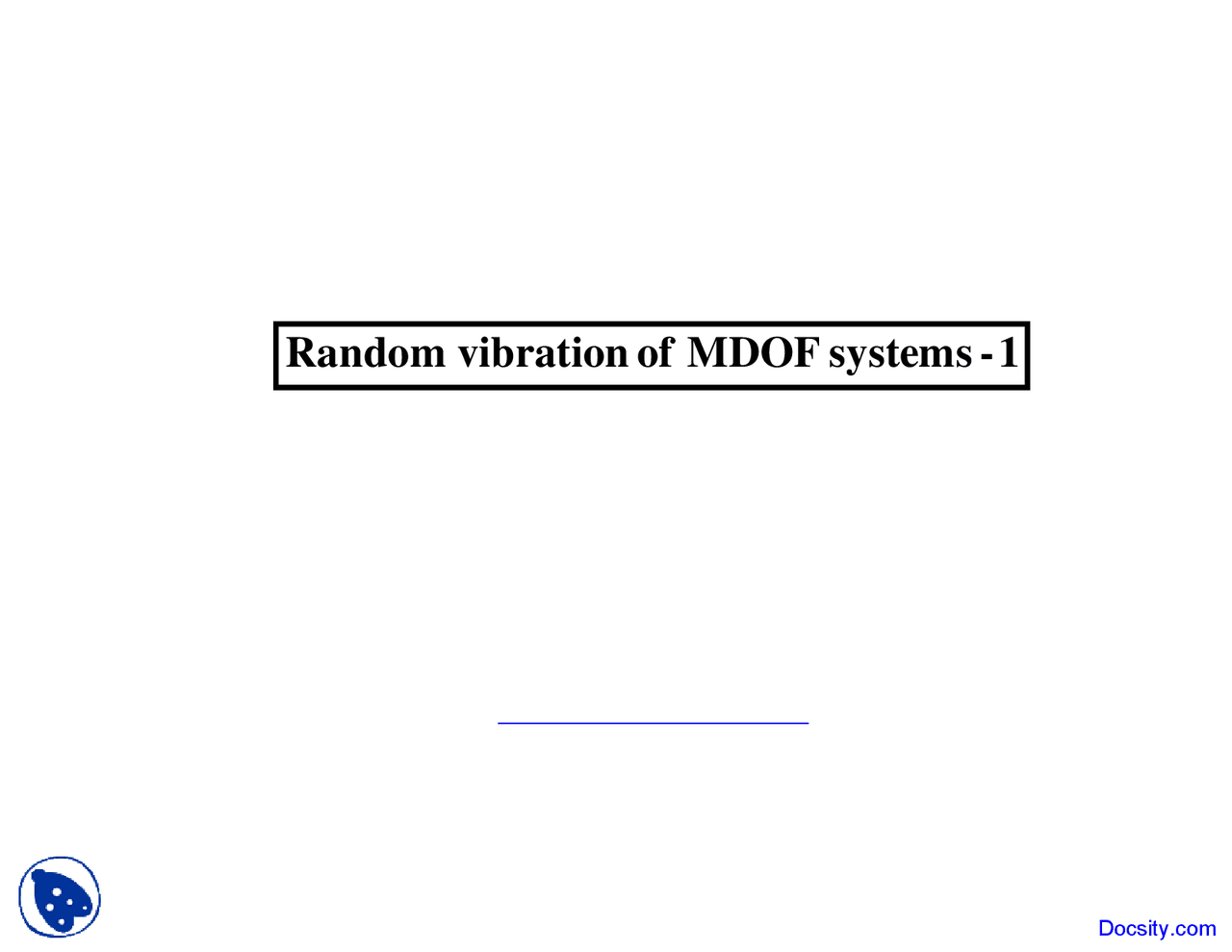 Deterministic Excitations Stochastic Structural Dynamics Lecture Slides Docsity