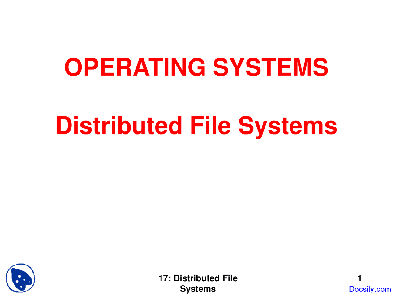 Distributed File Systems Operating Systems Distributed Computation Lecture Slides Docsity