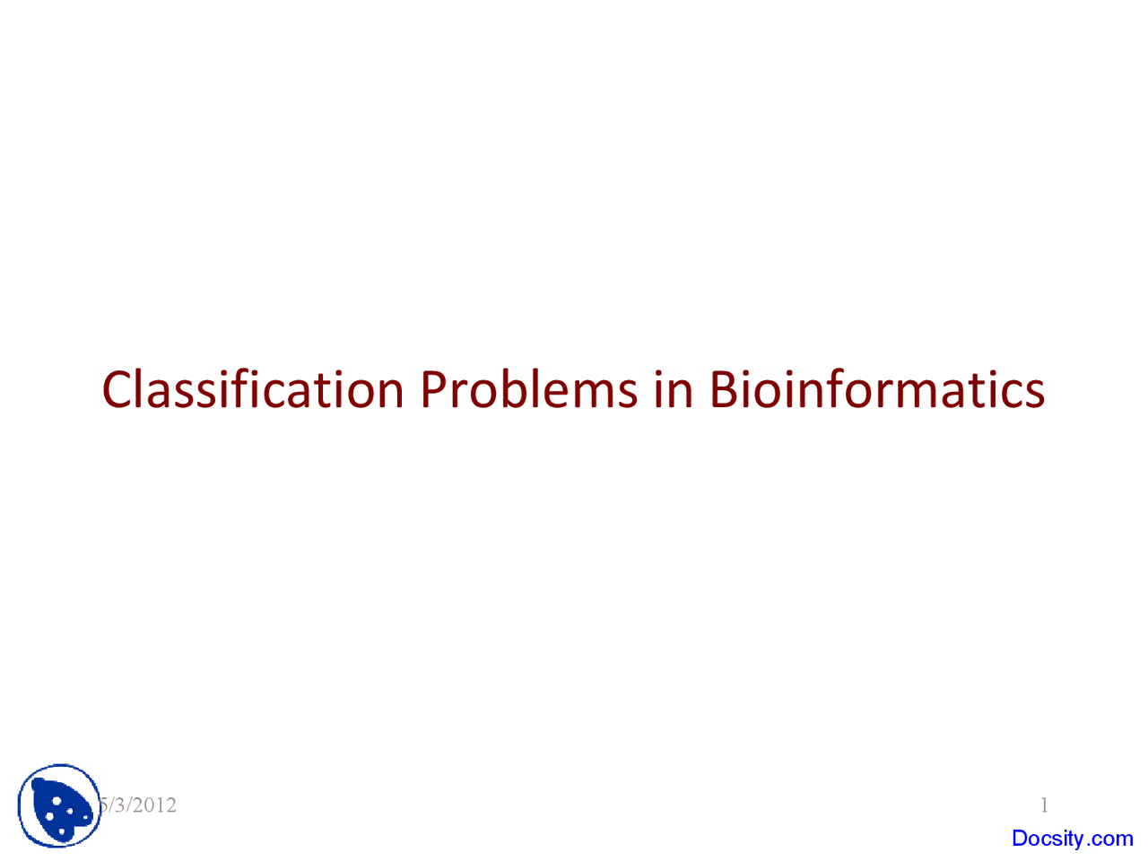 Classification Problems In Bioinformatics Docsity