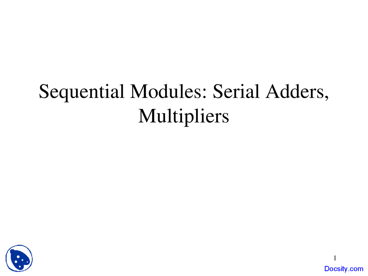 Serial Adders Design Techniques For Digital Systems Lecture Slides