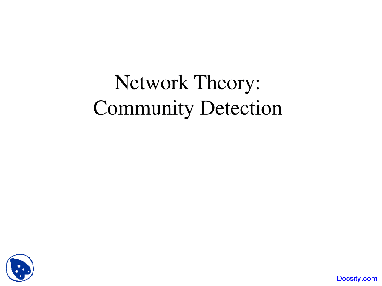 Community Detection - Network Theory - Lecture Slides | Slides Network ...