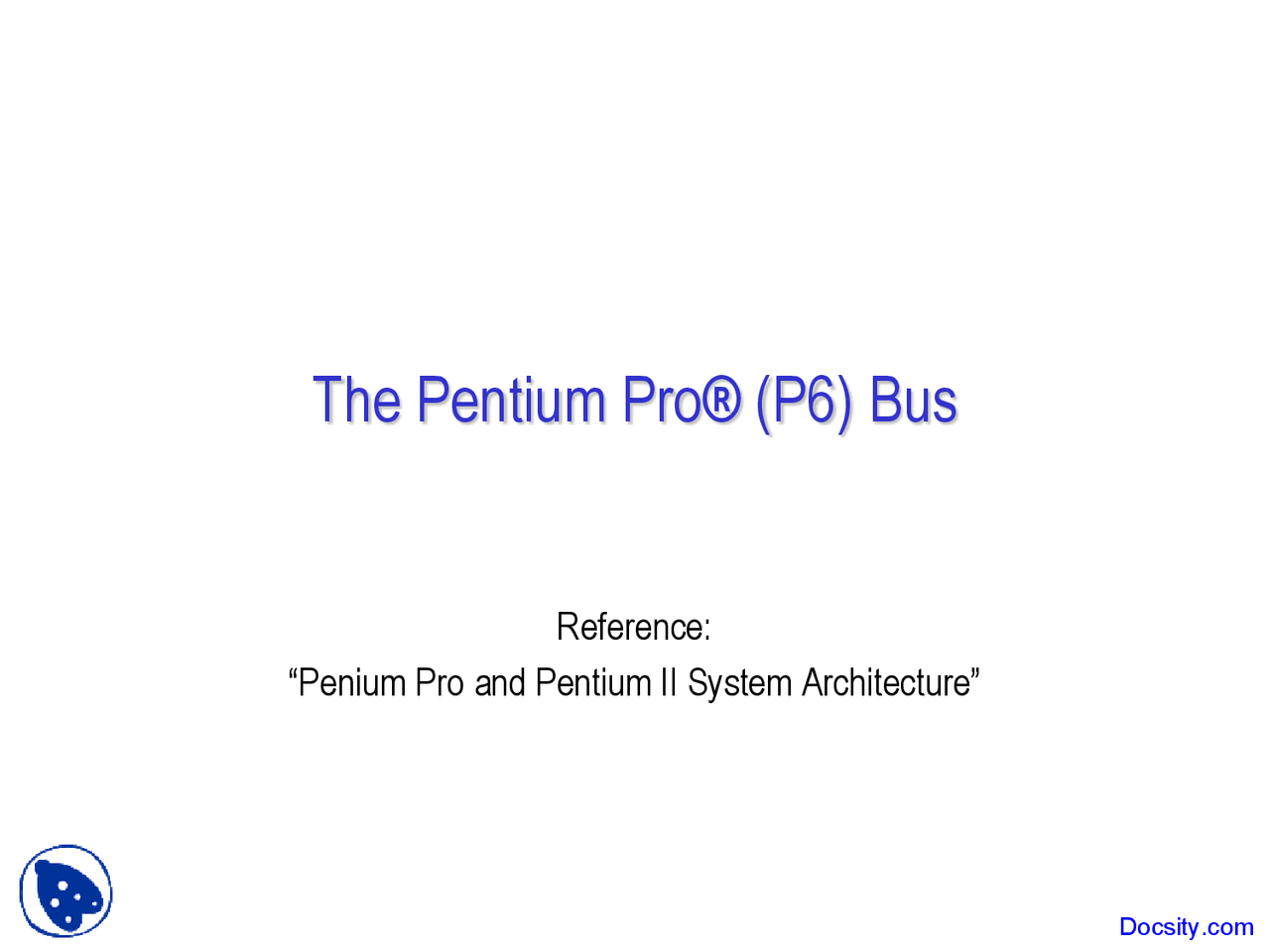 Pentium Pro - Microcontroller Systems - Lecture Slides - Docsity