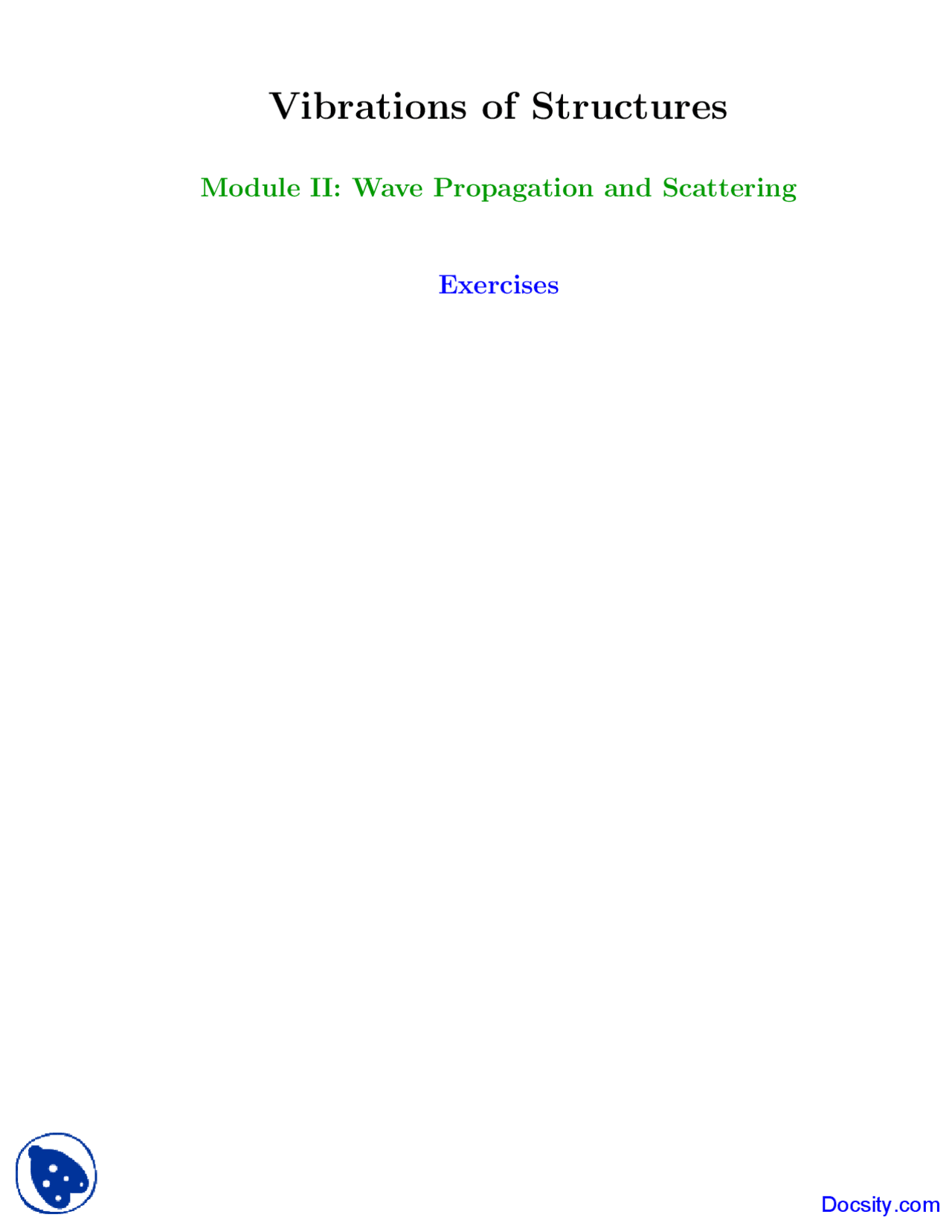 Wave Propagation Vibration Of Structures Assignment Docsity