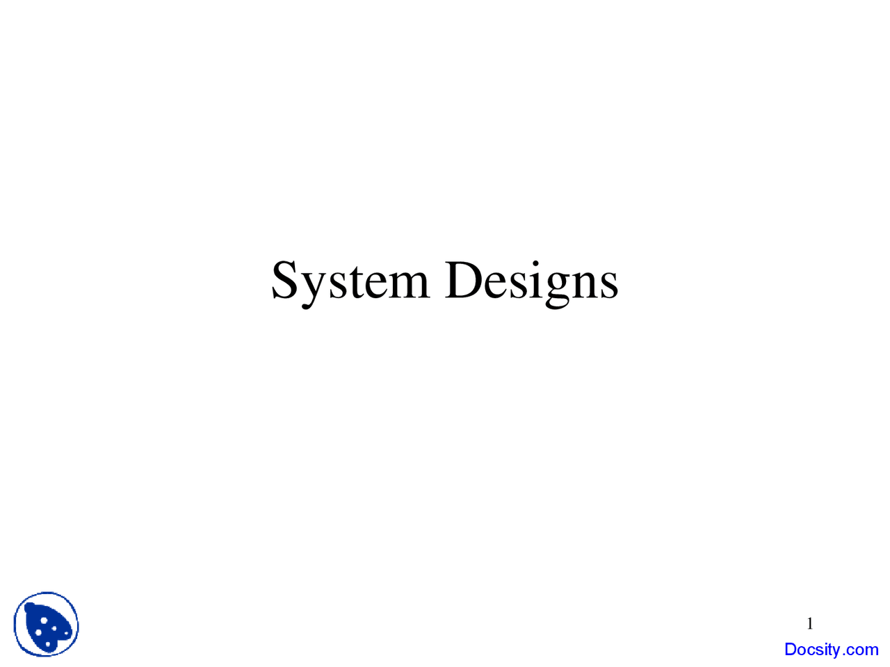 System Designs Design Techniques For Digital Systems Lecture Slides
