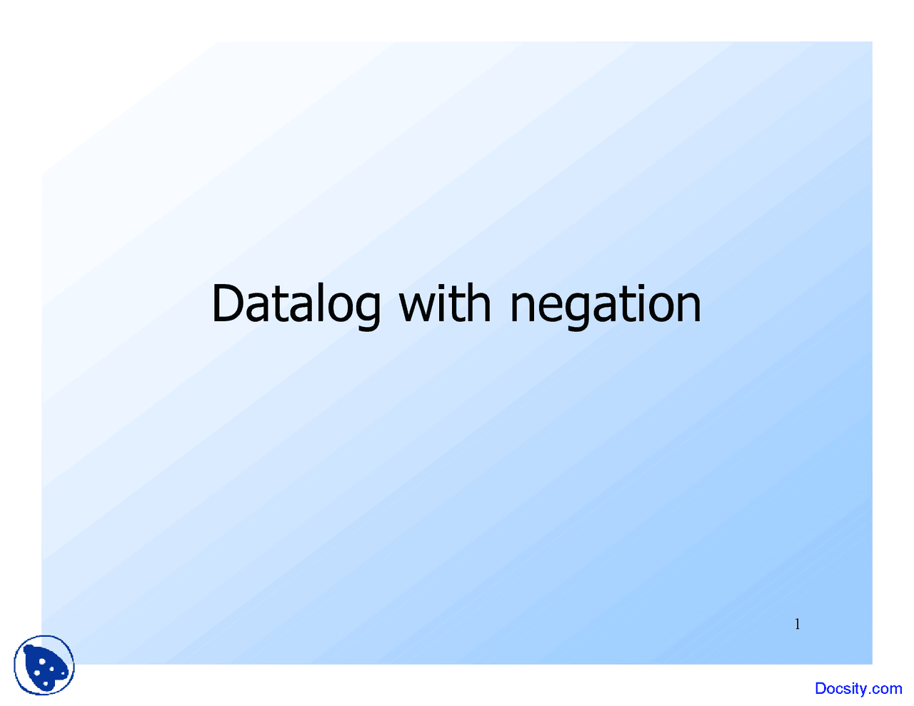 Datalog With Negation Database Theory Lecture Slides Docsity