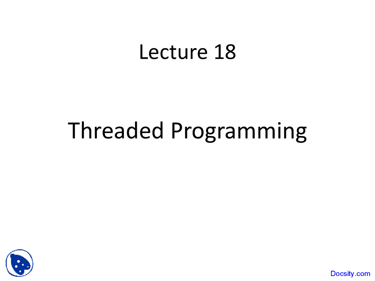 Threaded Programming Computer Network Systems Lecture Slides Docsity