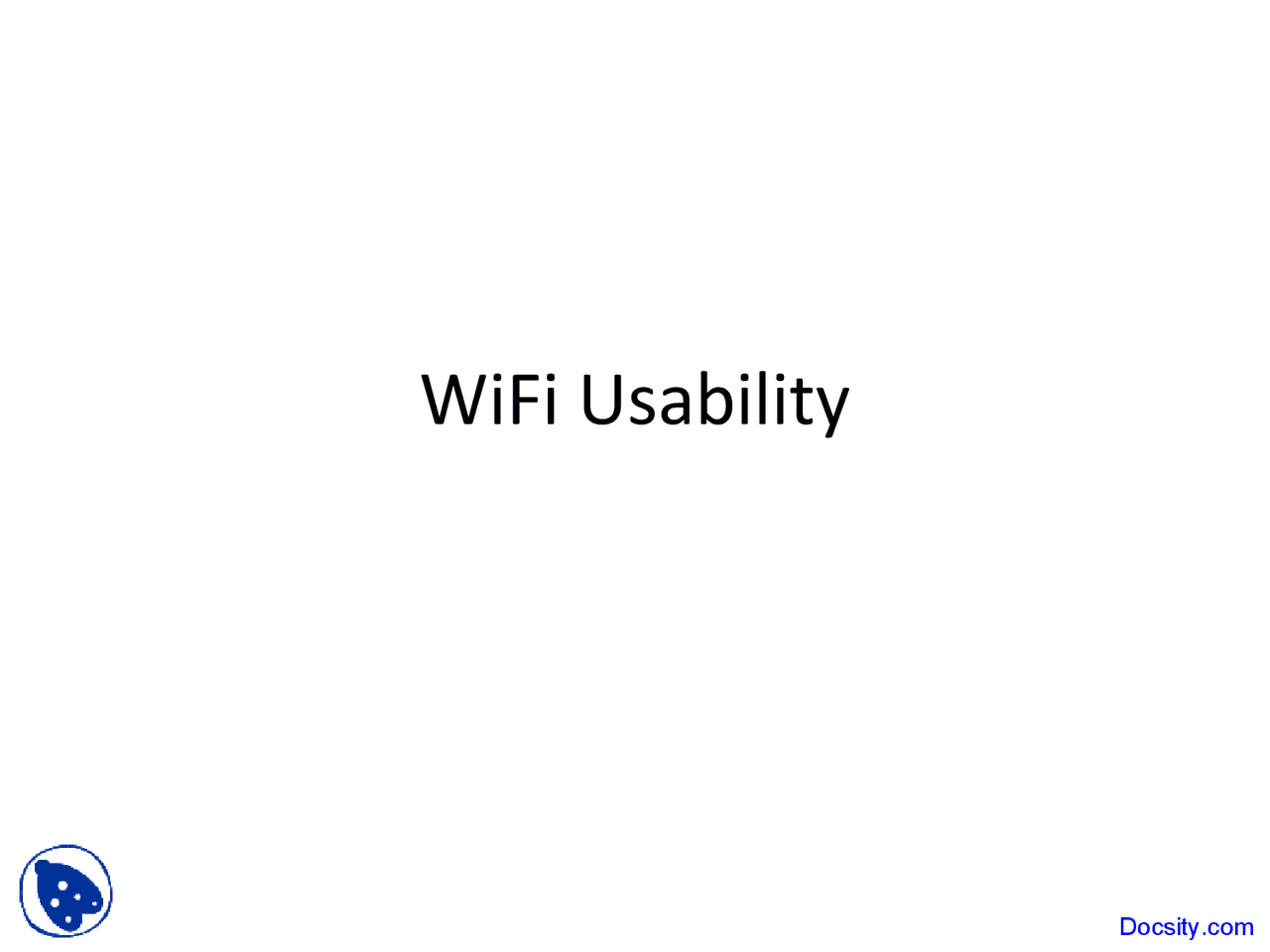 Wifi Usability Wireless Networks Lecture Slides Slides Wireless Networking Docsity