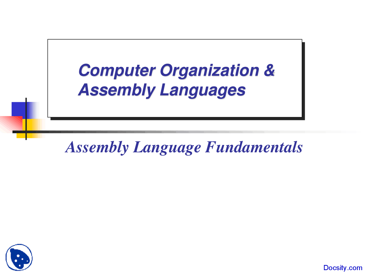 Assembly Language Fundamentals Computer Organization And Assembly Language Lecture Slides