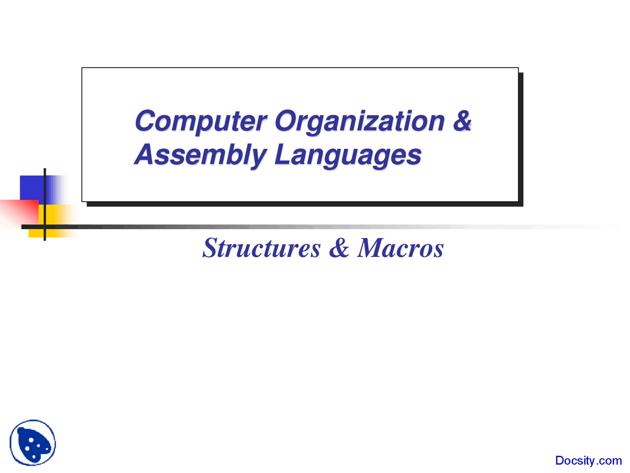 Structures And Macros Computer Organization And Assembly Language Lecture Slides Docsity