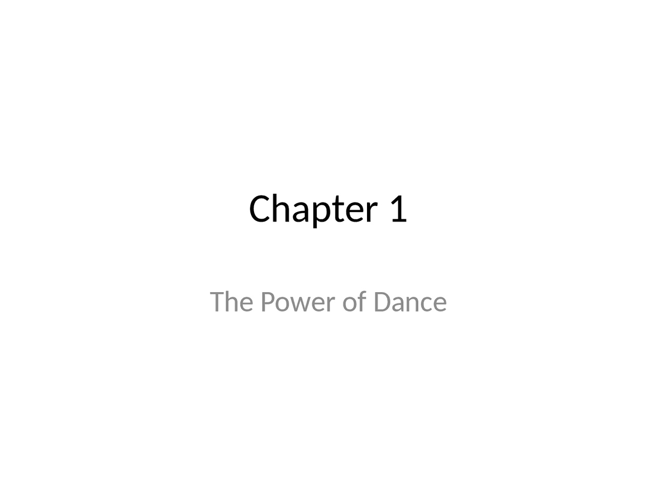 Lecture Notes On Power Of Dance Dance Appreciation Danc 101 Docsity