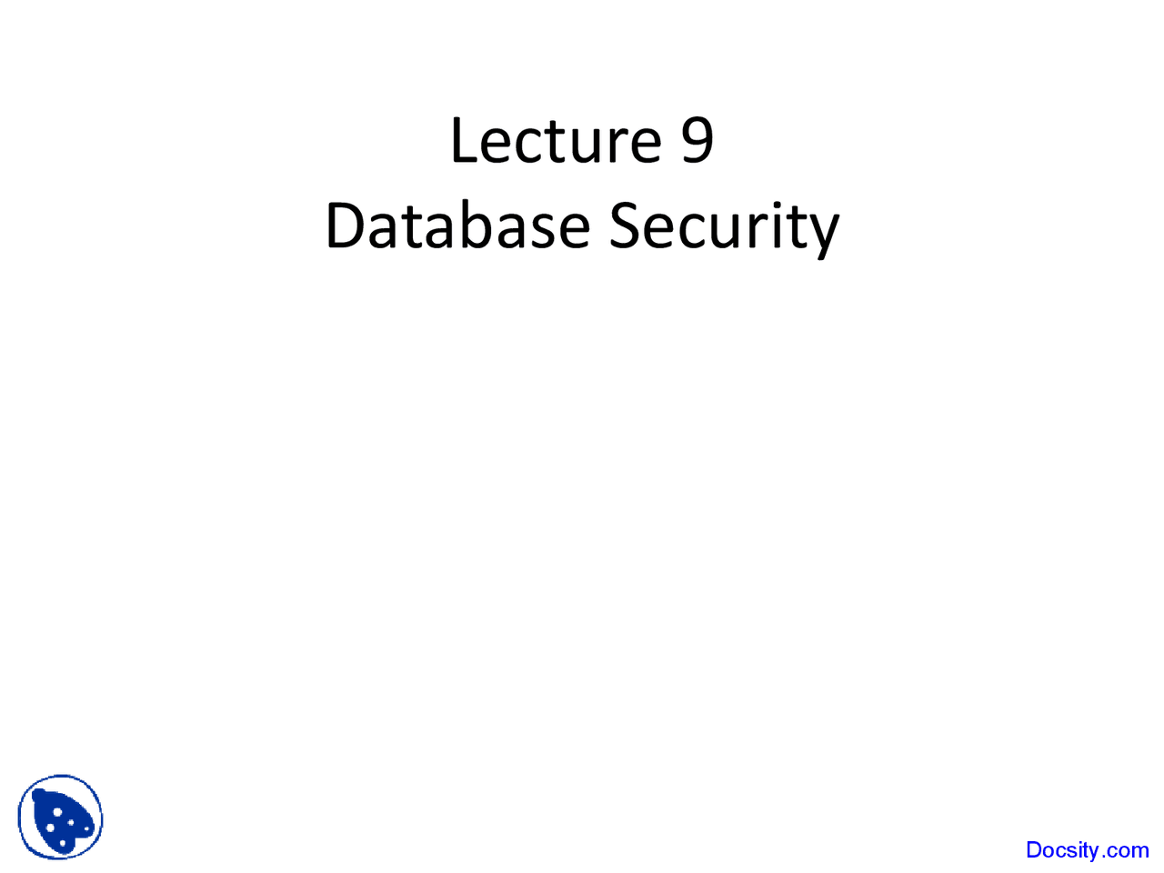 Database Security - Integrated Computer Security - Lecture Slides | Slides Computer Security ...