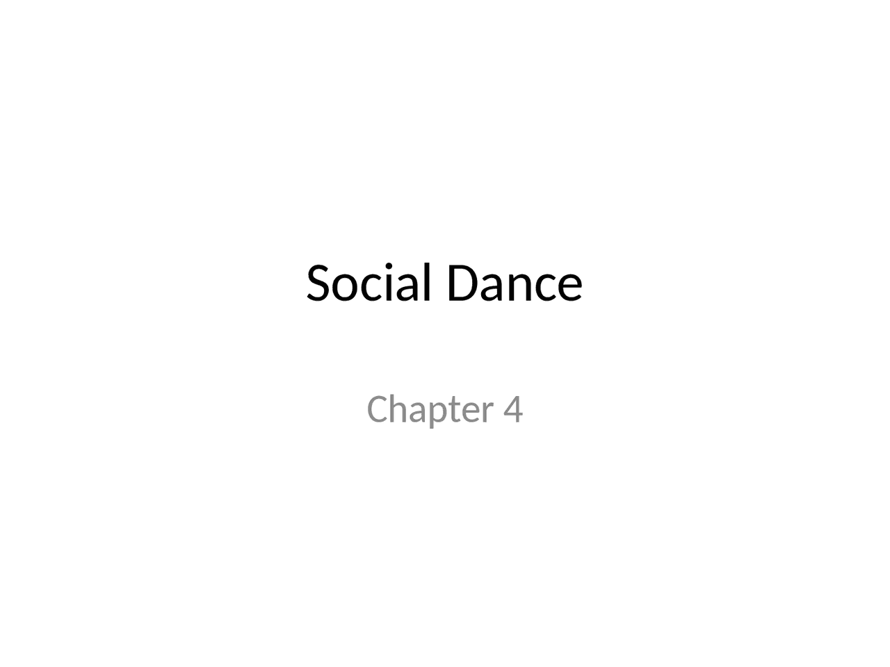 Lecture Notes On Social Dance Dance Appreciation Danc 101 Docsity