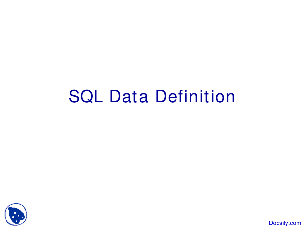 Sql Data Definition Database Systems Lecture Slides Docsity