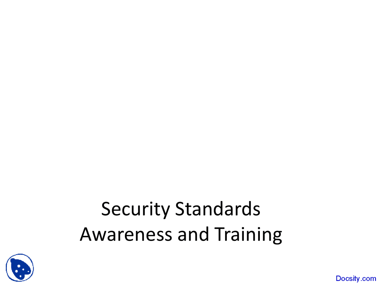 Security Standards Awareness and Training - Building Secure Software - Lecture Slides - Docsity