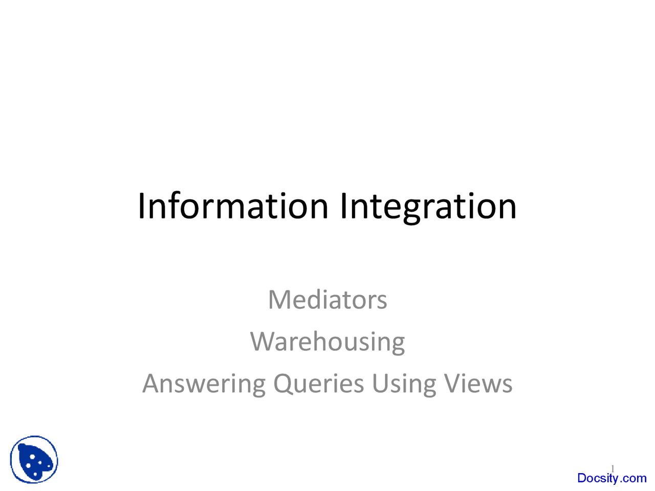 Information Integration Database Systems Lecture Slides Docsity