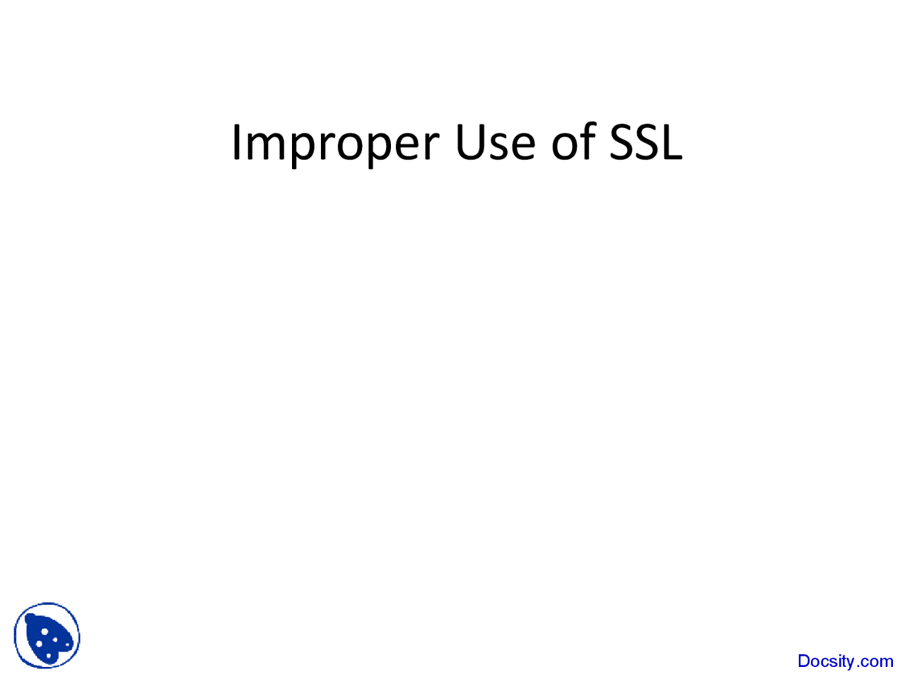 Improper Use Of Ssl Building Secure Software Lecture Slides Docsity