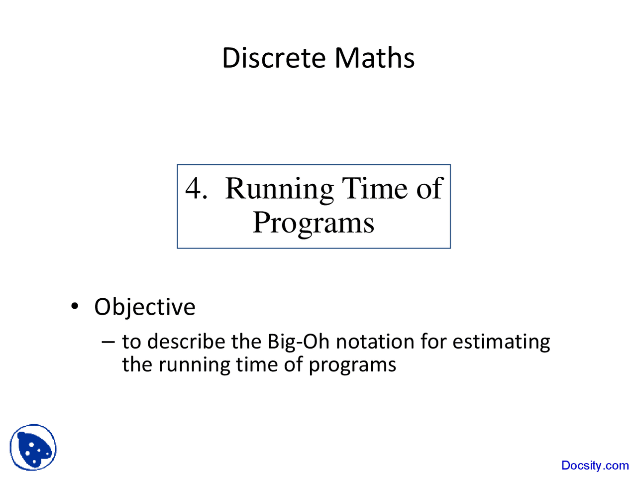 Running Time - Discrete Math - Lecture Slides - Docsity