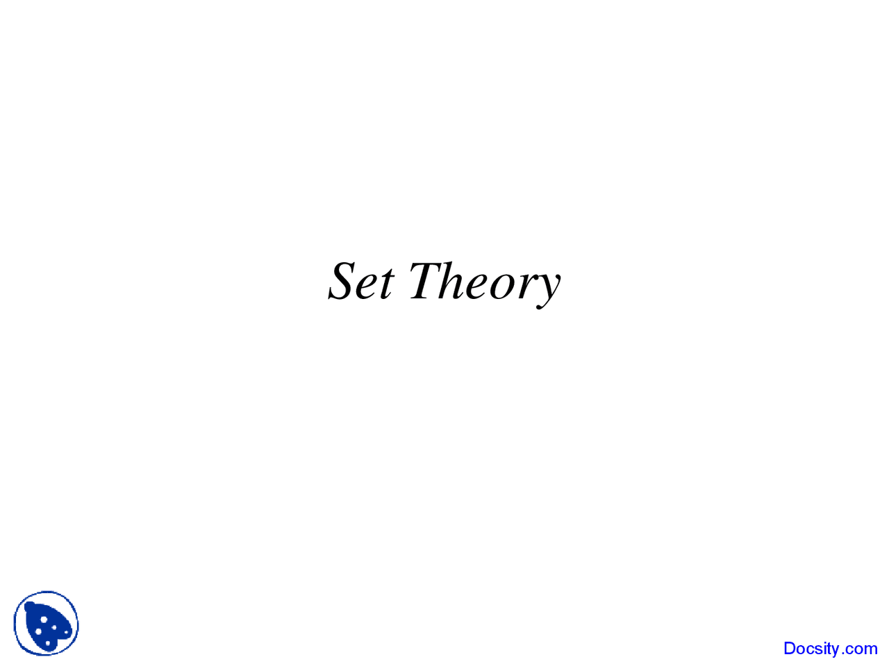 Set Theory Elementary Discrete Math Lecture Slides Slides Discrete Mathematics Docsity