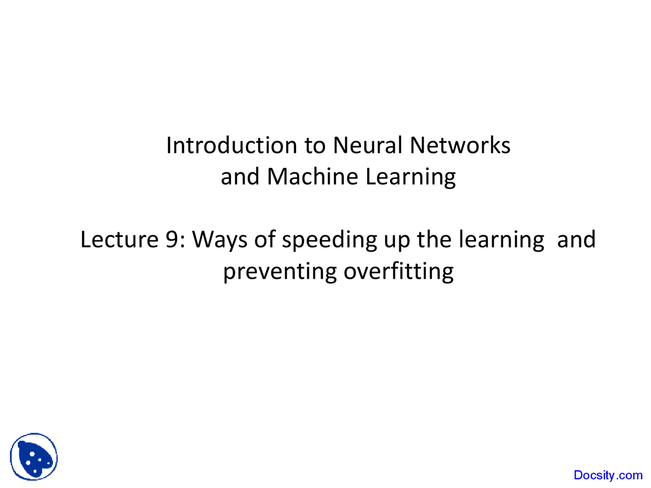 Speeding - Artificial Neural Network - Lecture Slides - Docsity