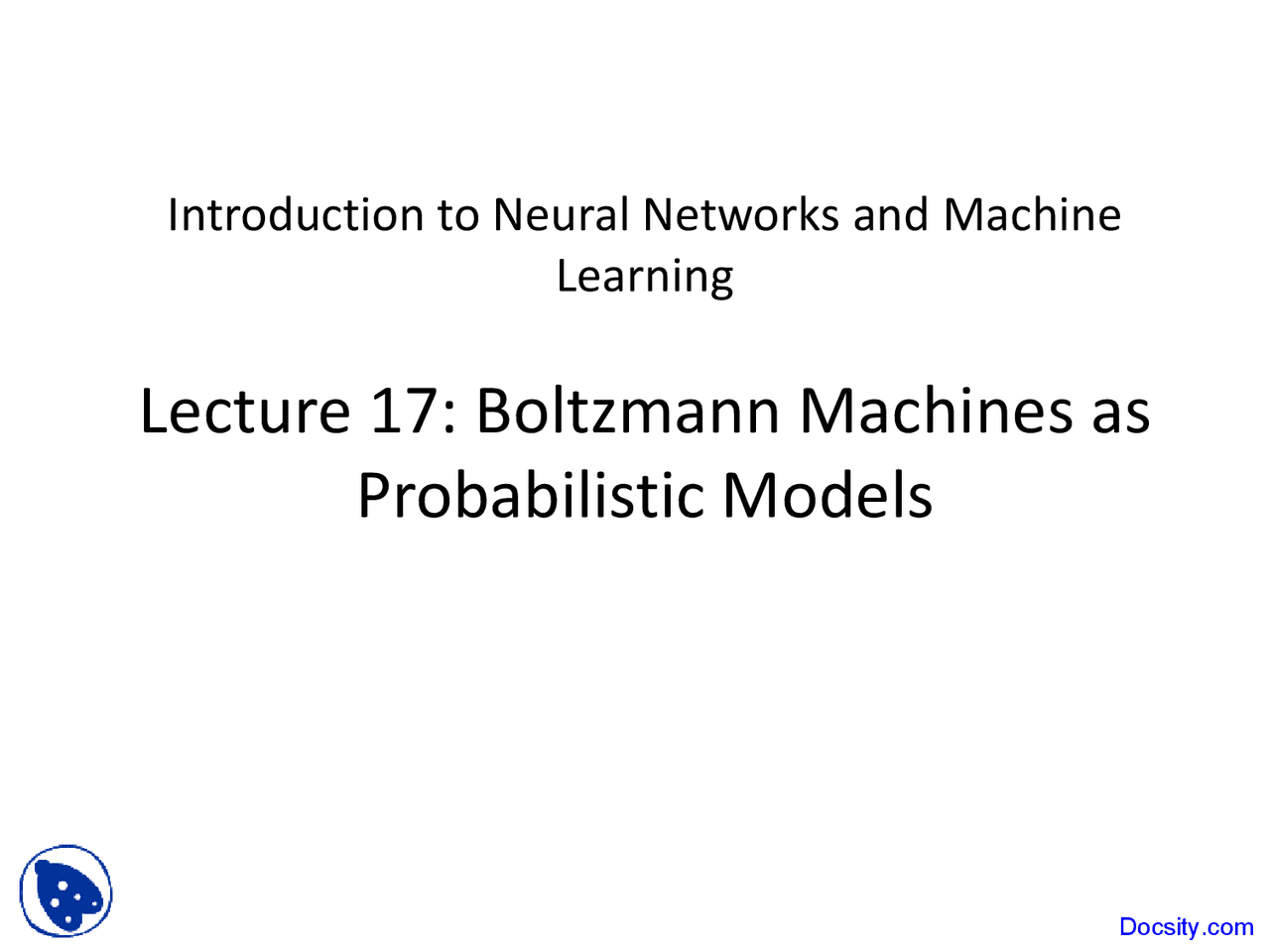 Boltzmann Machines - Artificial Neural Network - Lecture Slides - Docsity