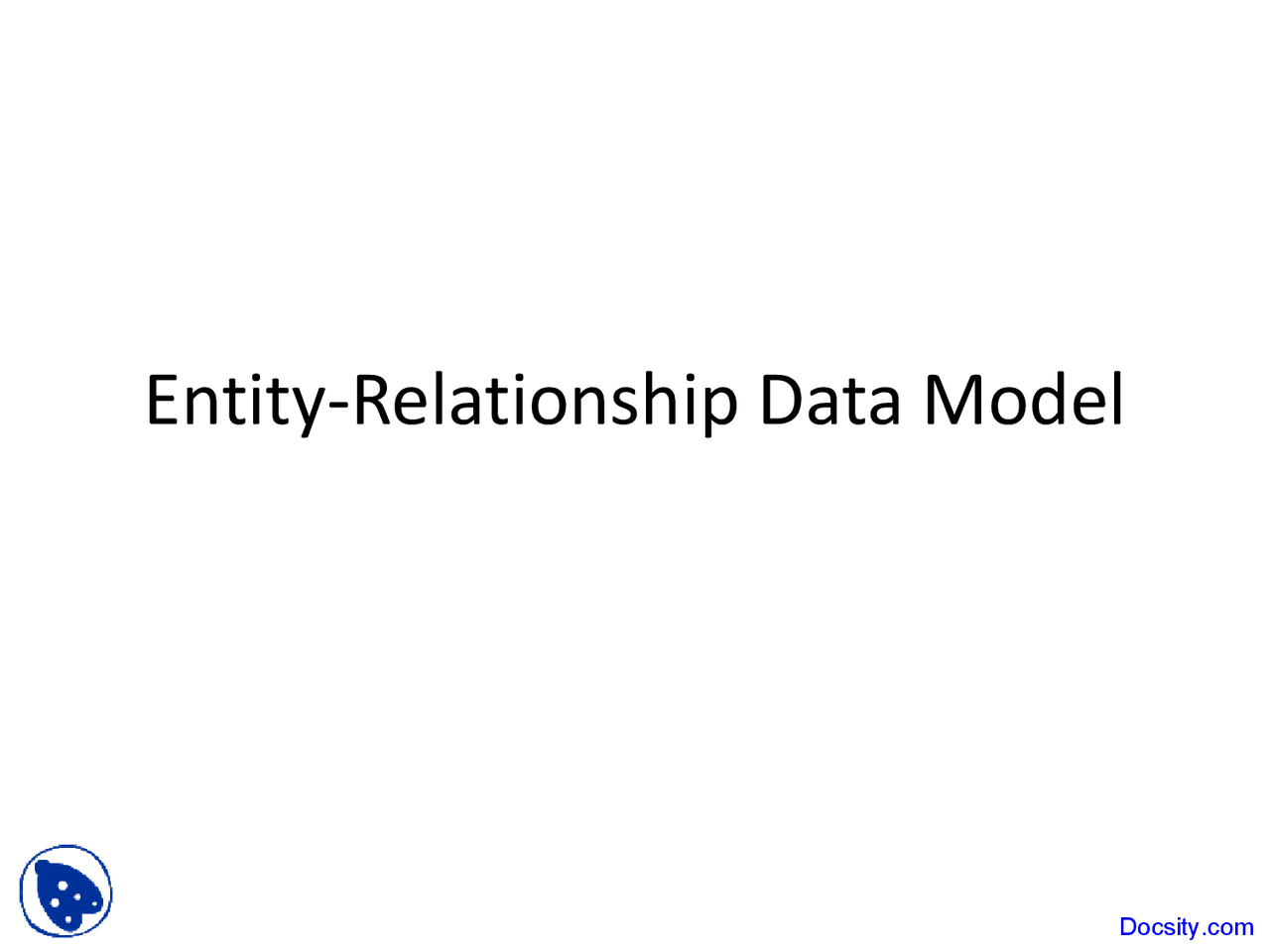 Entity Relationship Data Model Database Design Lecture Slides Docsity