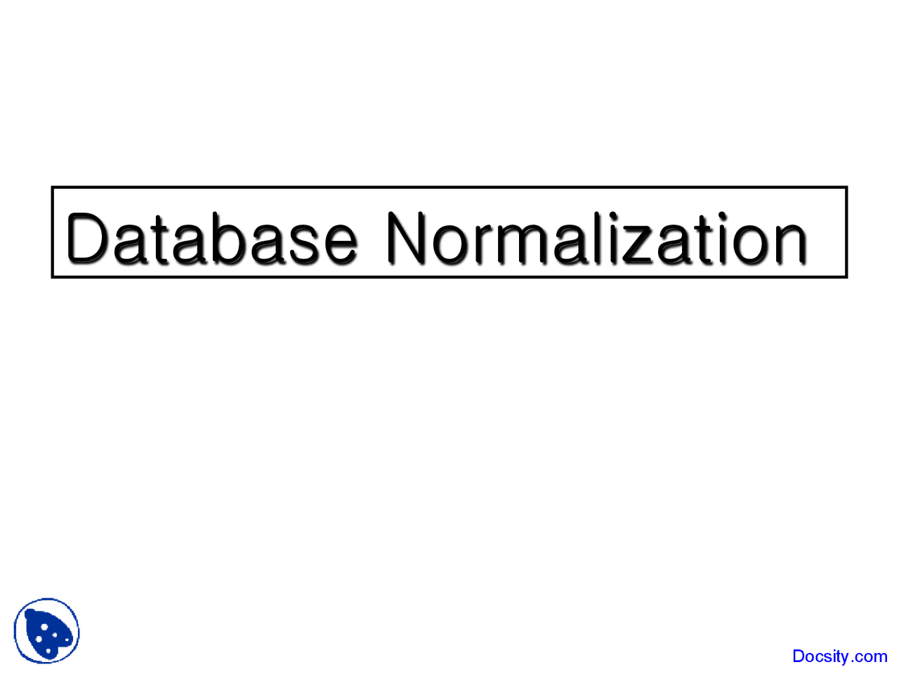 Relational Database Structure Database Design Lecture Slides