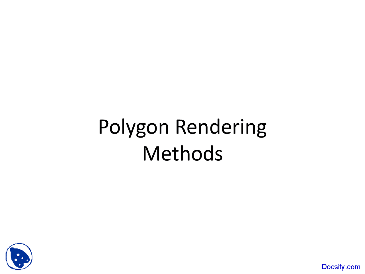Polygon Rendering Computer Graphics Lecture Slides Slides Computer Graphics Docsity