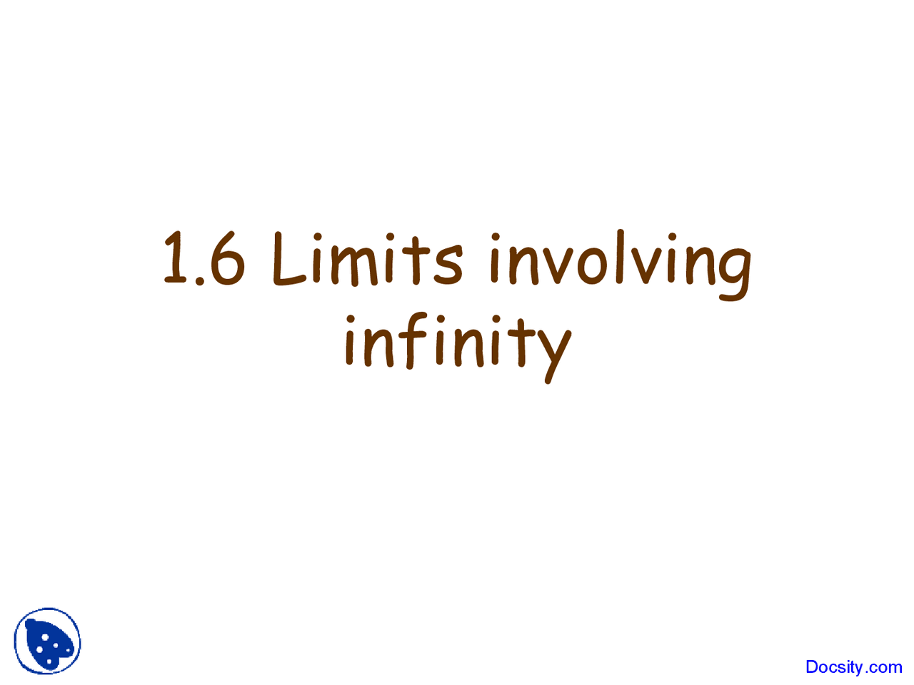 Limits Involving Infinity Calculus I Lecture Slides Docsity
