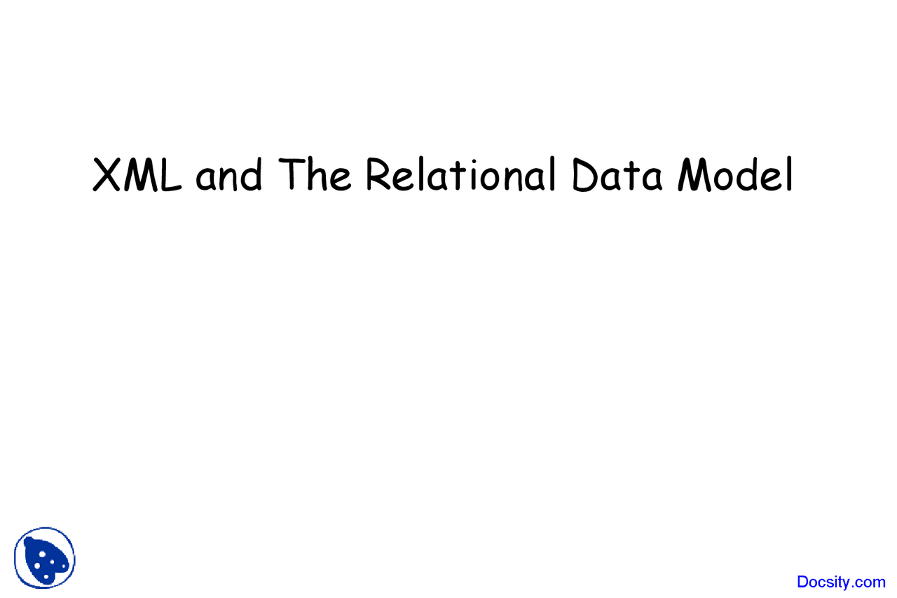 Xml Documents Database Design Lecture Slides Docsity